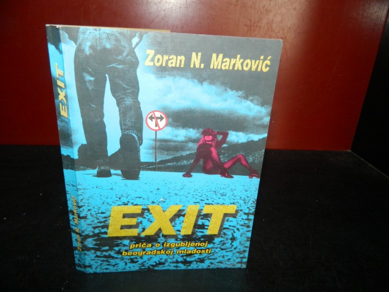 Exit, Zoran N. Marković