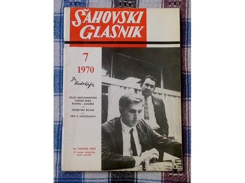 Šahovski Glasnik -1970.g - Šah u Jugoslaviji -