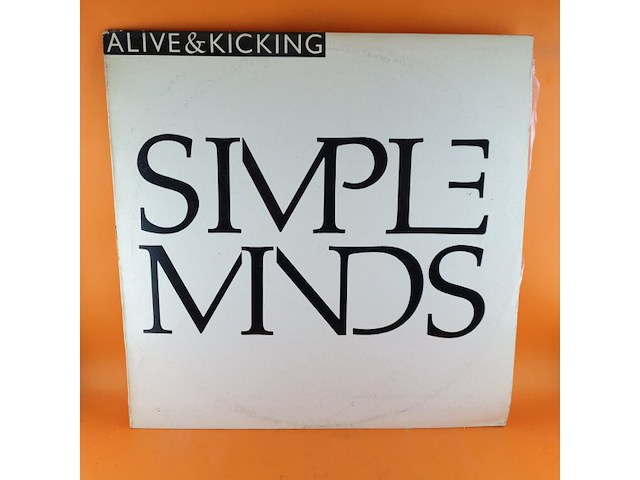 Simple Minds ‎– Alive &;;;; Kicking , 12 incha, Maxi Single