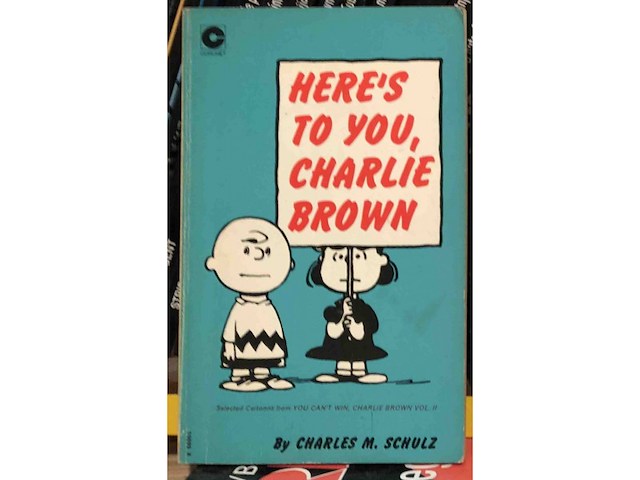 Snoopy 13 - Here to you, Charlie Brown