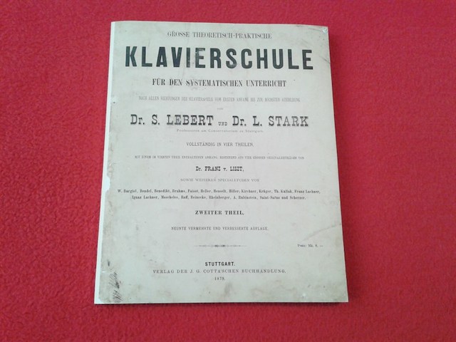 Grosse theoretisch-praktische KLAVIERSCHULE (1879)
