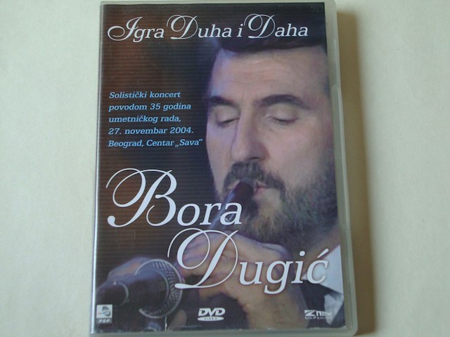 Bora Dugić - Igra Duha I Daha (Solistički Koncert) DVD