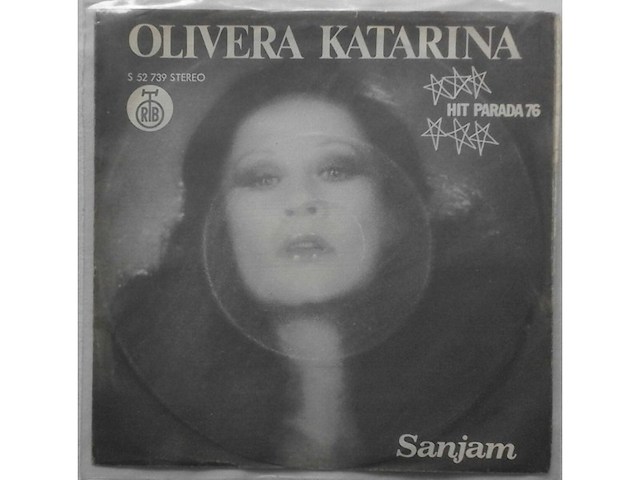 OLIVERA  KATARINA  -  SANJAM