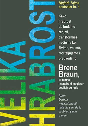 Velika hrabrost – Brene Braun