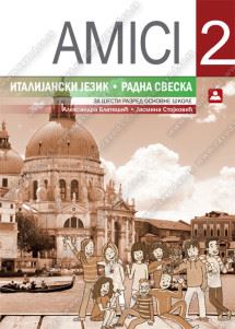 AMICI 2 – italijanski jezik – radna sveska za 6. razred osnovne škole