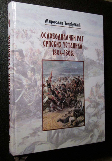 OSLOBODILAČKI RAT SRPSKIH USTANIKA 1804-1806