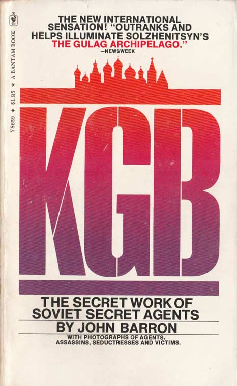 KGB – The Secret Work of Soviet Secret Agents
