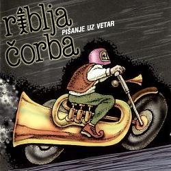 Riblja Corba - Pisanje Uz Vetar