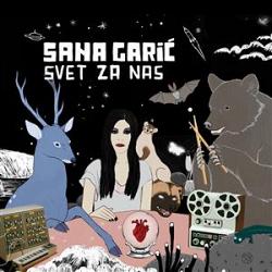 Sana Garic - Svet za nas