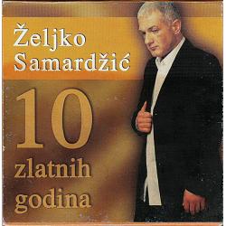 Zeljko Samardzic - Zlatne godine