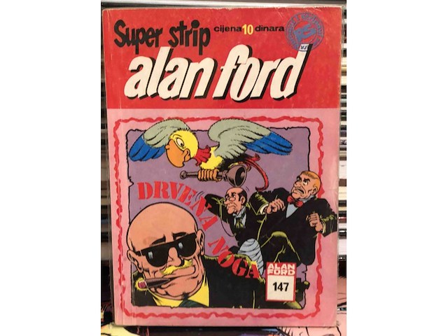 Alan Ford 147 - Drvena Noga