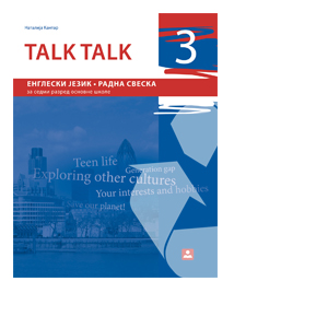 Engleski jezik 7 – Radna sveska (Talk Talk 3) | Zavod za udžbenike 17613