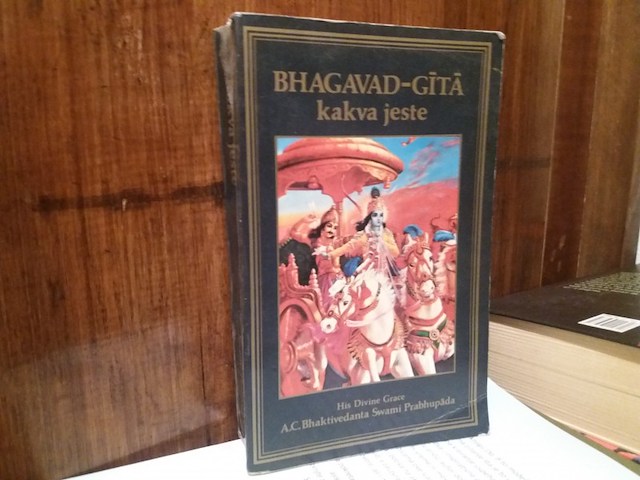 BHAGAVAD GITA  kakva jeste