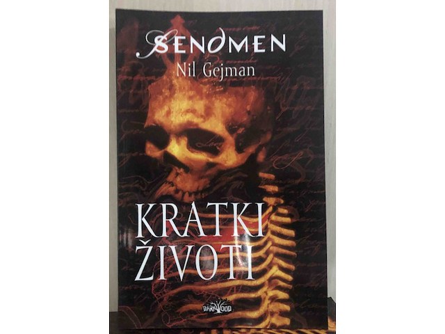 Sendmen 7 Kratki životi