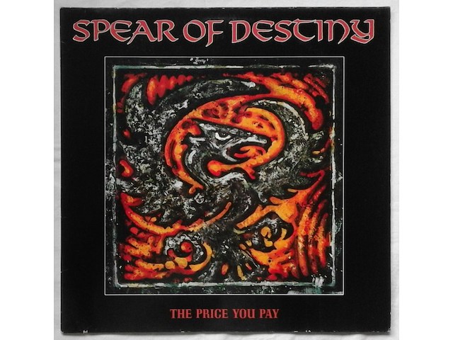 SPEAR  OF  DESTINY  -  THE  PRICE  YOU  PAY