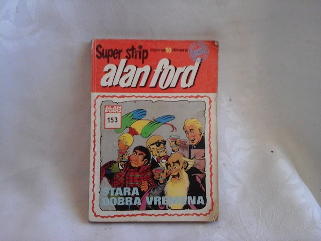 Stara dobra vremena 153 Alan Ford Vjesnik Superstrip