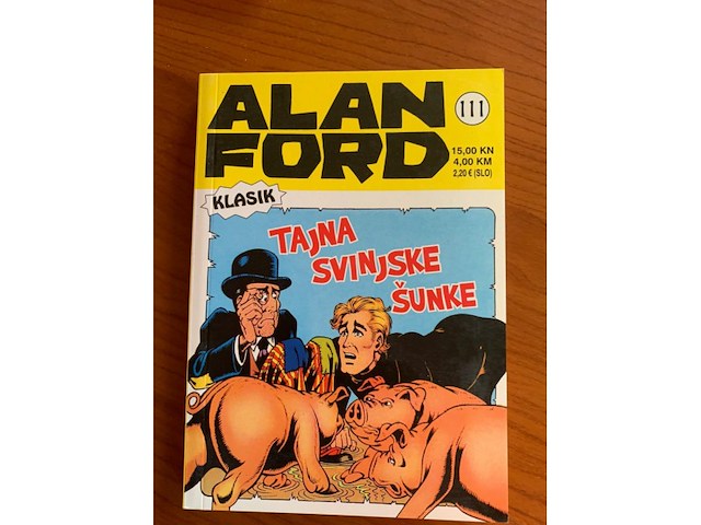 Alan Ford klasik 111 Tajna svinjske šunke