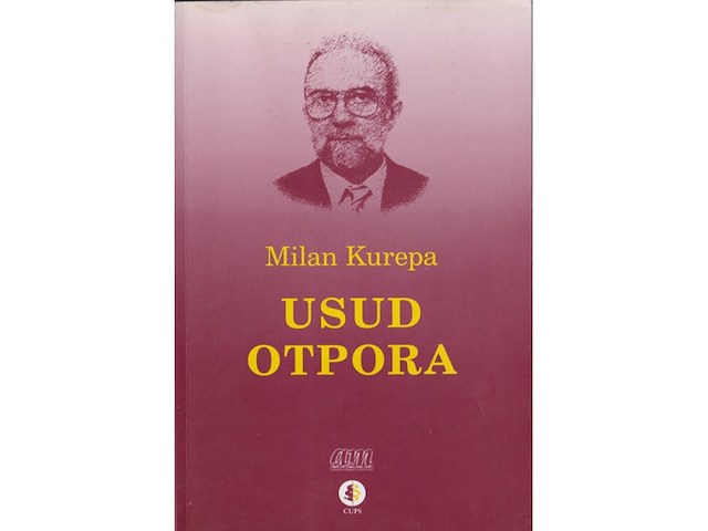 Usud Otpora - Milan Kurepa