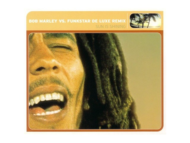 Bob Marley Vs. Funkstar De Luxe ‎– Sun Is Shining (Remi
