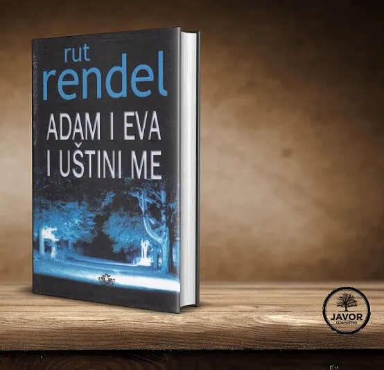 Adam i Eva i uštini me – Rut Rendel