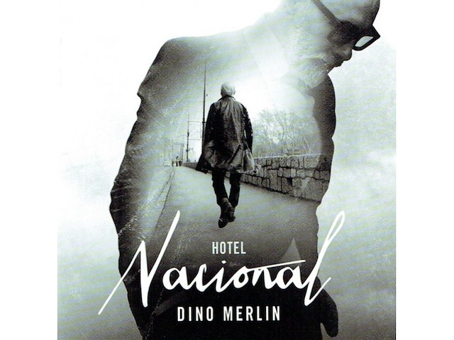 Dino Merlin ‎– Hotel Nacional