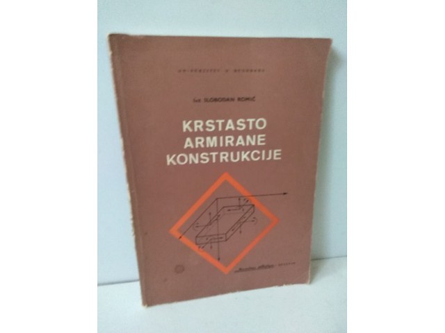 KRSTASTO ARMIRANE KONSTRUKCIJE- S.Romić