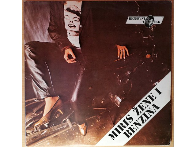LP REZERVNI TOČAK - Miris žene i benzina (1983) perfekt