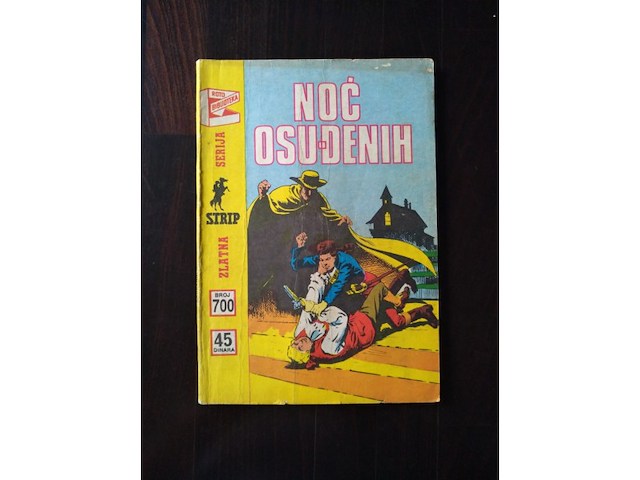 NOC OSUDJENIH - ZLATNA SERIJA BROJ 700