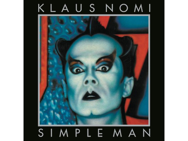 Klaus Nomi ‎– Simple Man (LP) /1982,re 2020/