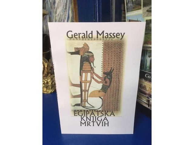 Egipatska knjiga mrtvih - Gerald Massey