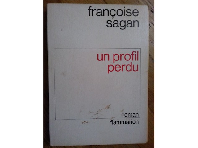 Un profil perdu, Francoise Sagan