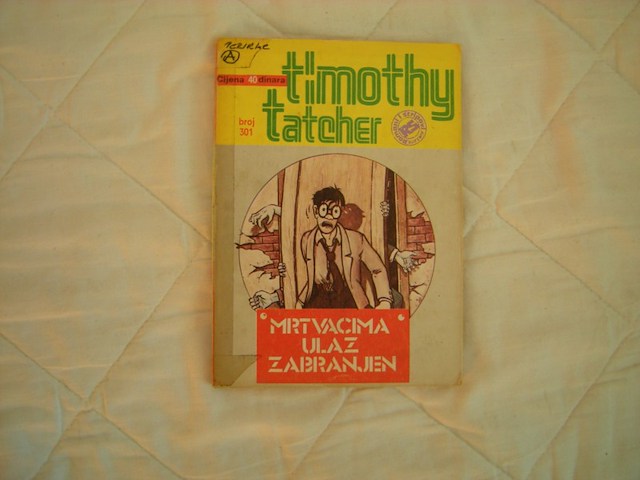 TIMOTHY TATCHER 1 - MRTVACIMA ULAZ ZABRANJEN (AF 301)