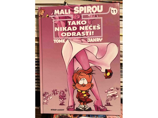 Mali spirou 11 - Tako nikad nećeš odrasti!