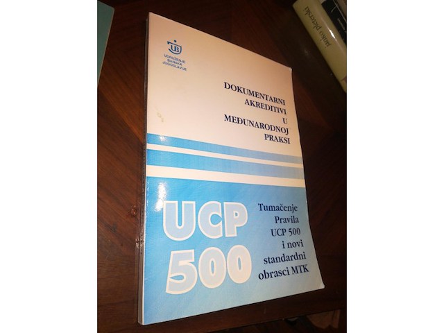 Dokumentarni akreditivi u međunarodnoj praksi UCP 500