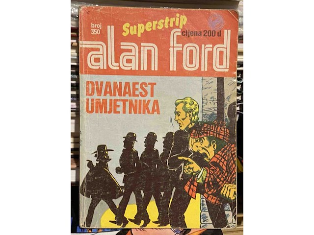 ALAN FORD 350 - DVANAEST UMJETNIKA