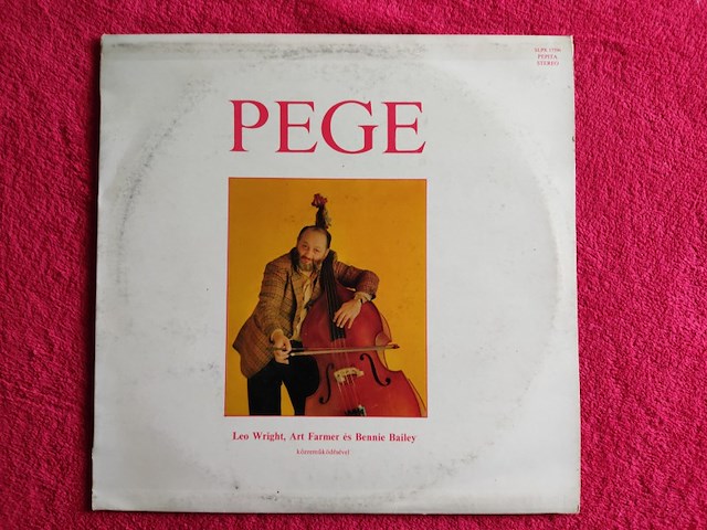 Aladár Pege ‎– Pege /vinil:  5- (jazz - kontrabas)