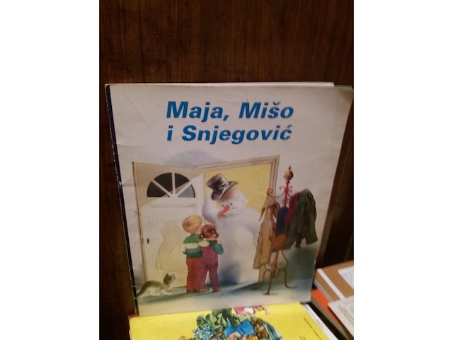 MAJA,MISO I SNJEGOVIC