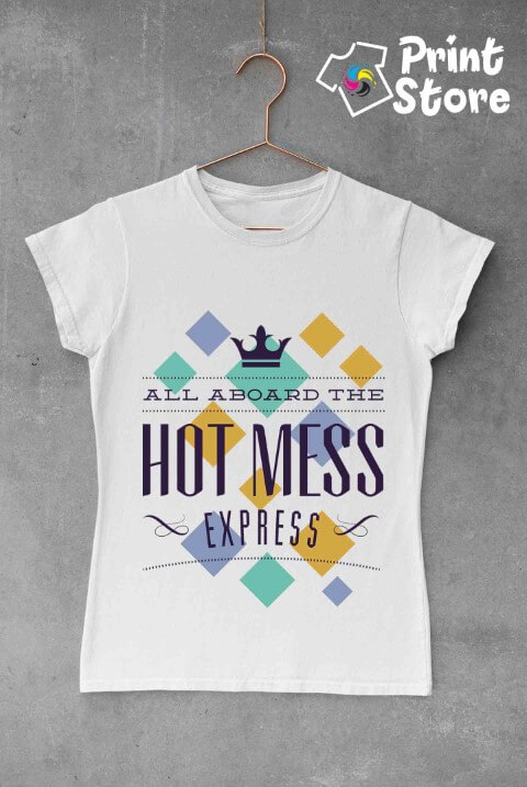Ženske majice – All aboard the hot mess express