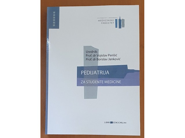 PEDIJATRIJA za studente medicine Vojislav Perišić