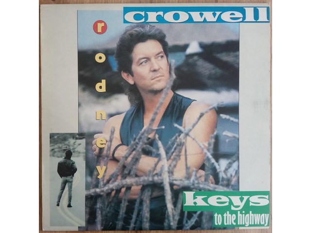 Rodney Crowell ‎– Keys To The Highway