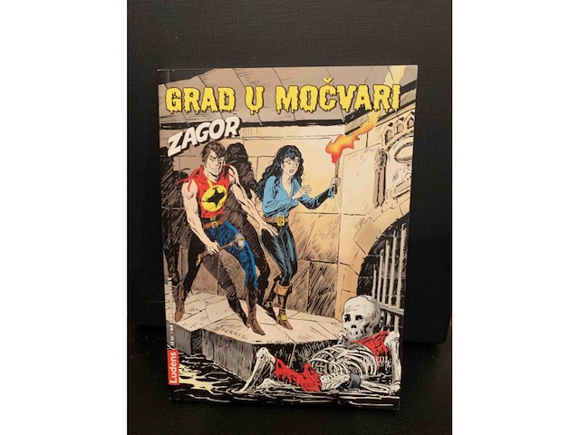 ZAGOR 160 - Grad u Močvari