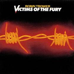 Robin Trower - Victims Of The Fury