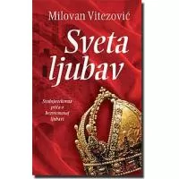 Sveta Ljubav, Milovan Vitezović