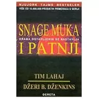 Snage Muka i Patnji, T.Lahaj;Dž. B. Dženkins