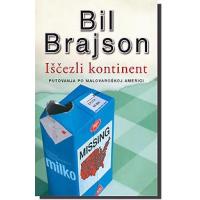 Iščezli Kontinent, Bil Brajson