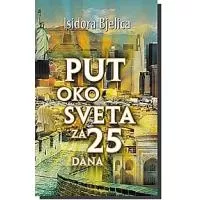 Put Oko Sveta Za 25 Dana, Isidora Bjelica