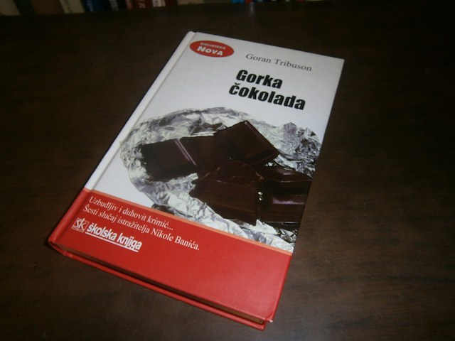Goran Tribuson - Gorka cokolada