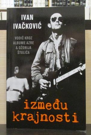 IZMEĐU KRAJNOSTI – IVAN IVAČKOVIĆ