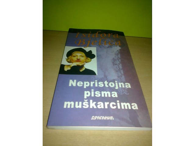 Isidora Bjelica Nepristojna pisma muškarcima⭐️