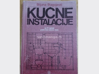 Kućne instalacije Biljana Blagojević 4 razred građevinske
